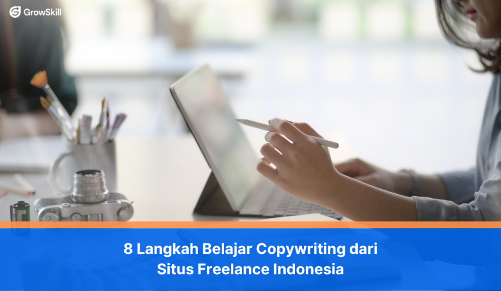 8 Cara Menjadi Copywriter dari Situs Freelance Indonesia